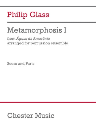 Glass: Metamorphosis I (from Águas Da Amazonia) Arranged for Percussio