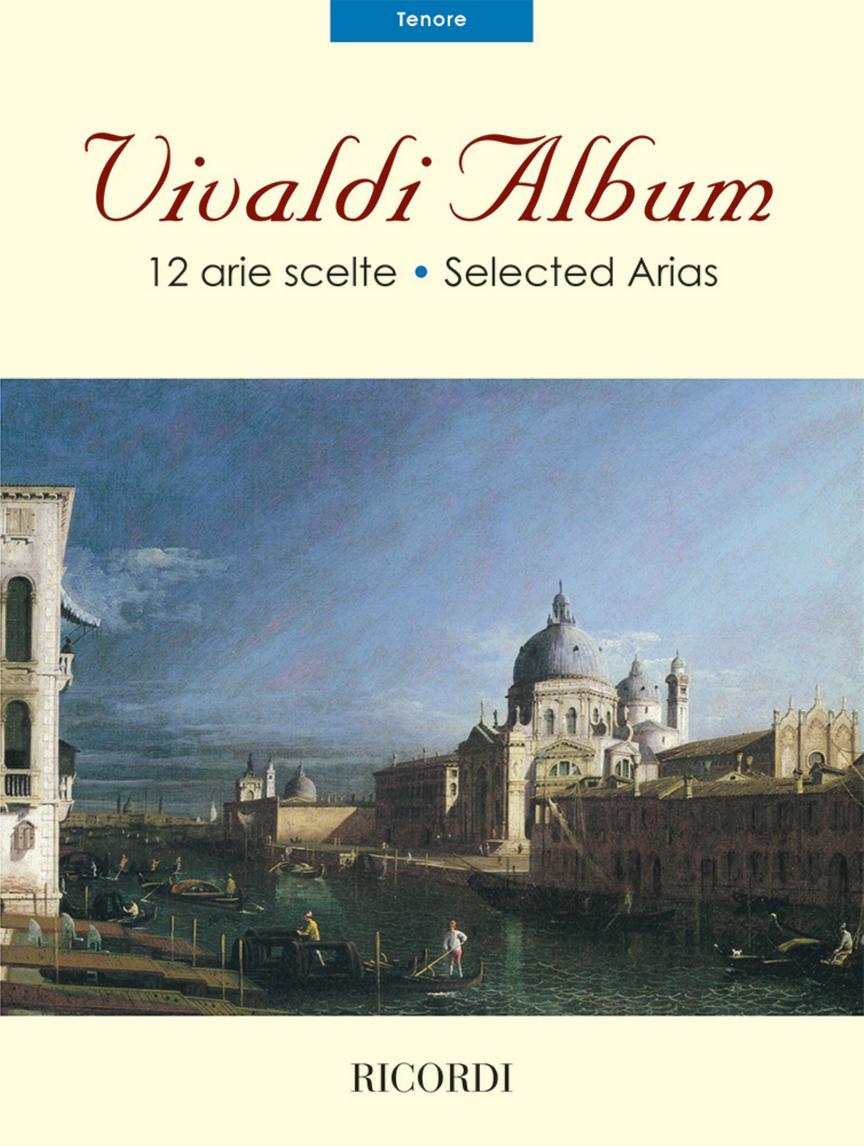 Vivaldi: Vivaldi Album - 12 Selected Arias for Tenor with Piano ...