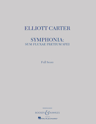 Carter Symphonia: Sum Fluxae Pretium Spei - Full Score | Juilliard Store